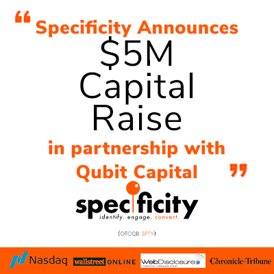 Nasdaq -"Specificity Announces $5M Capital Raise in Partnership with Qubit Capital ...